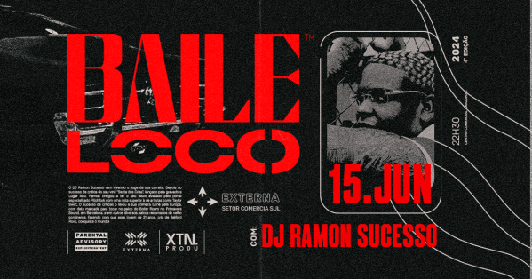 BAILE LOCO C/ DJ RAMON SUCESSO em Brasília - Sympla
