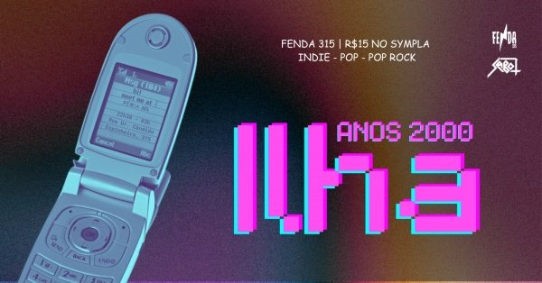 ILHA - Anos 2000 em São Paulo - Sympla