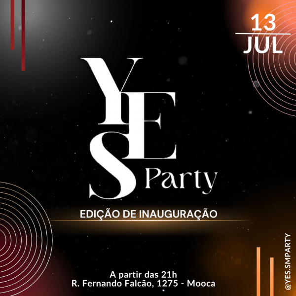 Yes Party - Edição de Inauguração em São Paulo - Sympla