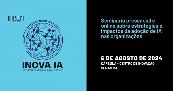 INOVA IA 2024 - Seminário de Inteligência Artificial em Rio de Janeiro ...