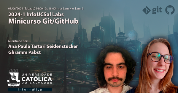 2024.06.08.InfoUCSalLabs Minicurso Git/Github Turma 1 em Salvador - Sympla