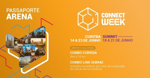 Connect Week 2024 - PASSAPORTE ARENA em Curitiba - Sympla