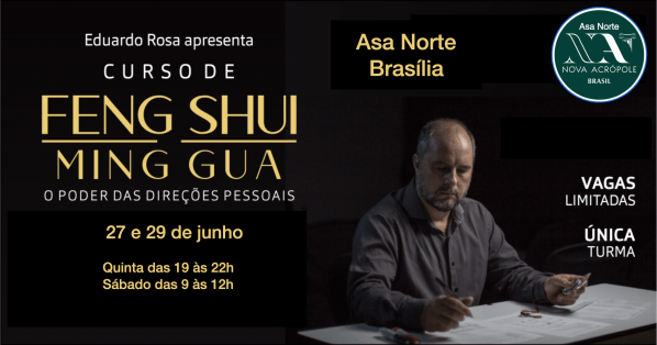 Curso: "Feng Shui Ming Gua - O Poder das Direções Pessoais" em Brasília ...