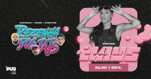Rezenha dos Djs convida Dj Thays em Mogi Guaçu - Sympla