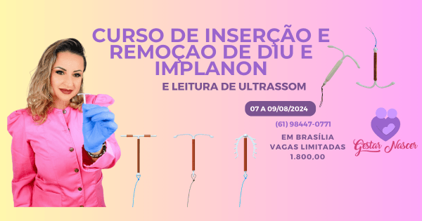 CURSO DE TREINAMENTO EM INSERÇÃO E RETIRADA DE DIU E IMPLANON em ...