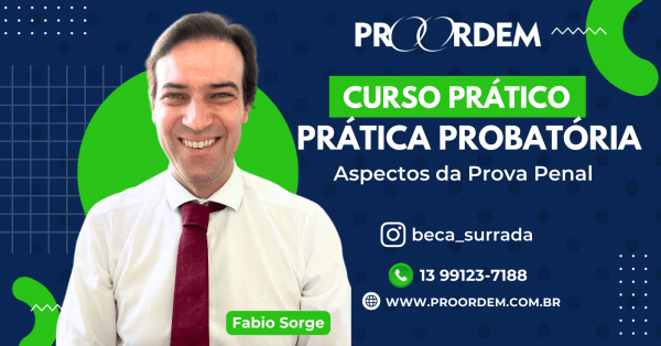 Curso Prático "Aspectos da Prova Penal" - Profº Fabio Sorge @beca ...