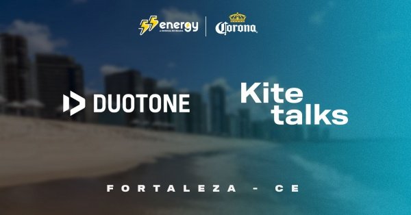 Duotone Kite Talk Fortaleza - 55 Energy em Fortaleza - Sympla