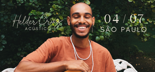 Helder Cruz - Acústico em São Paulo - Sympla