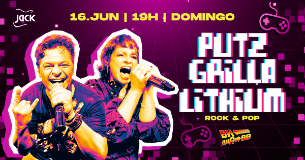 DOMINGO JACK! BH A 80 | PUTZ GRILLA + LITHIUM (HITS DO ROCK) em Belo ...