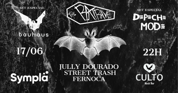 The Bat Rave em Brasília - Sympla