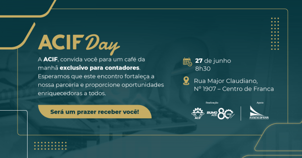 ACIF DAY + CONTADORES em Franca - Sympla