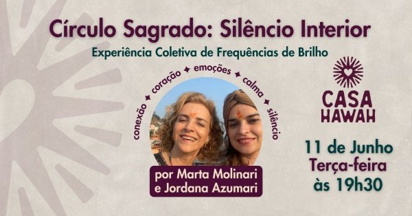 Círculo Sagrado - Silêncio Interior - Por Marta Molinari e Jordana ...