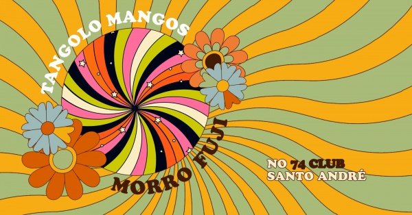 Morro Fuji + Tangolo Mangos em Santo André - Sympla