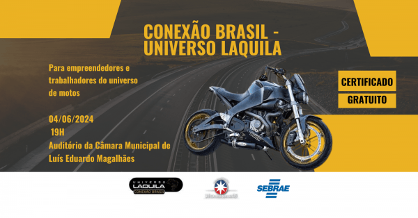 #LEM Conexão Brasil - Universo Laquila em Luís Eduardo Magalhães - Sympla