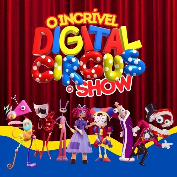 O INCRÍVEL DIGITAL CIRCUS SHOW em São Paulo - Sympla