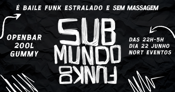 SUBMUNDO DO FUNK em Porto Velho - Sympla