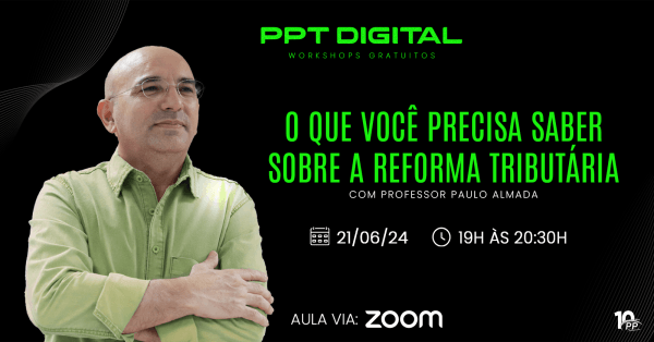 Ppt Digital O Que Você Precisa Saber Sobre A Reforma Tributária