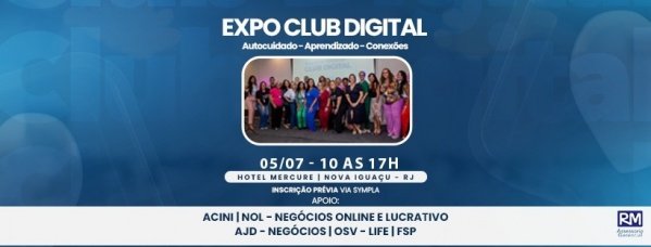 CLUB DIGITAL - NOVA IGUAÇU - EXPO CLUB NETWORK em Nova Iguaçu - Sympla