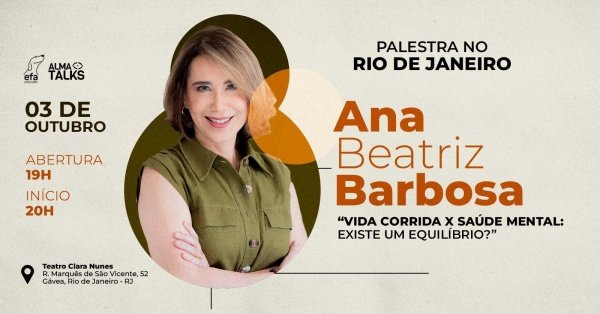 Palestra Ana Beatriz Barbosa no Rio de Janeiro - Vida Corrida X Saúde ...