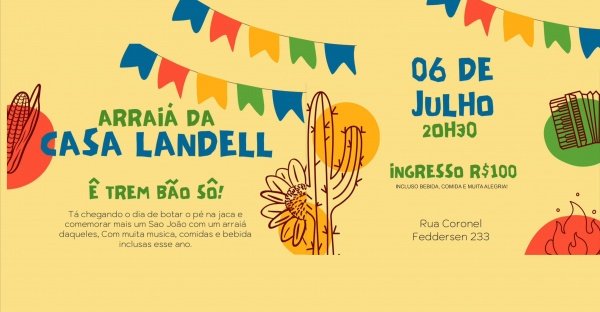 ARRAIÁ DA CASA LANDELL em Blumenau - Sympla