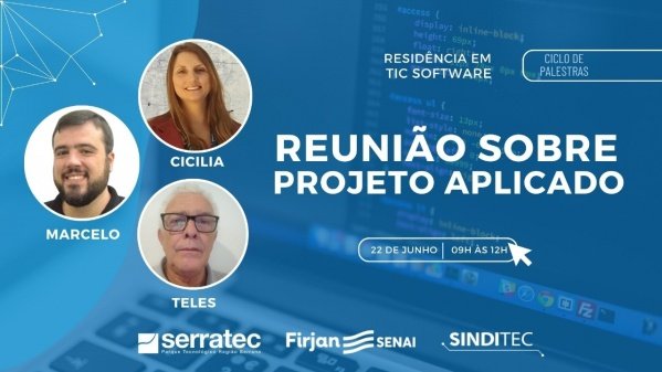 Reunião sobre Projeto Aplicado | Serratec e FEST - online - Sympla