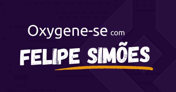 Oxygene-se com Felipe Simões em São Luís - Sympla