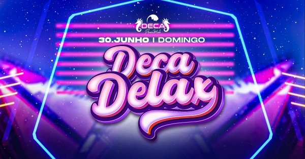 DECA DELAX em Florianópolis - Sympla