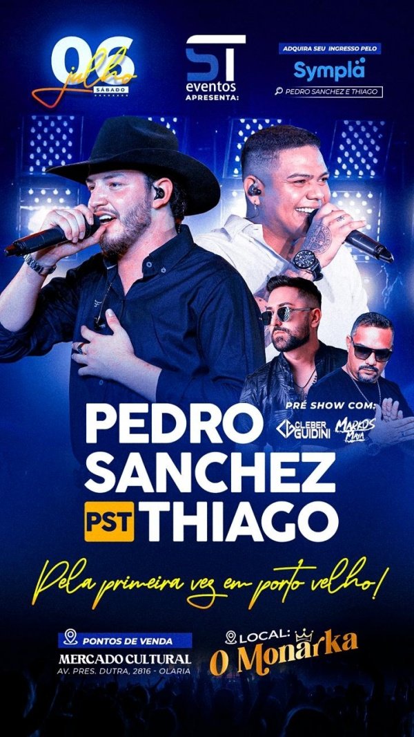 PEDRO SANCHEZ E THIAGO em Porto Velho - Sympla