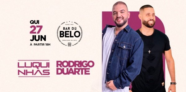 BAR DO BELO APRESENTA: LUQUINHAS & RODRIGO DUARTE em Rio de Janeiro - Sympla