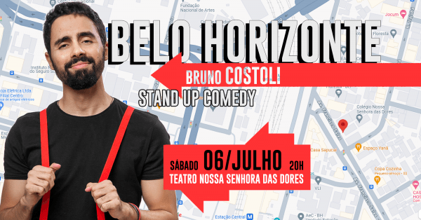Comédia Stand Up em BH - Bruno Costoli 06/julho (show solo) em Belo Horizonte - Sympla