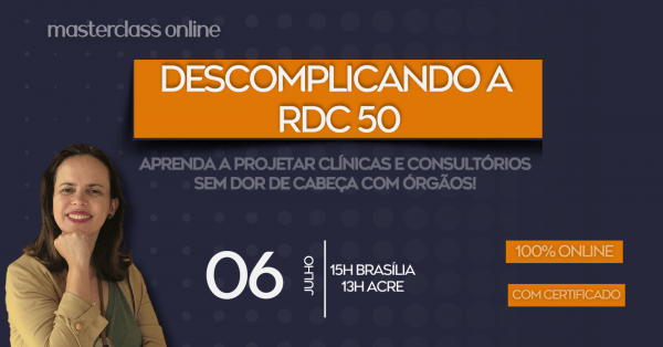 DESCOMPLICANDO A RDC 50 | Masterclass Online Para Arquitetos e Engenheiros - online - Sympla