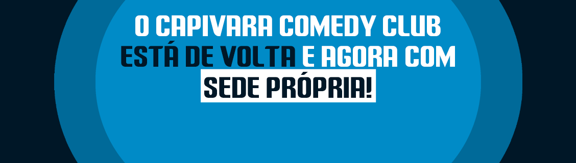 Capivara Comedy Club - Produtor - Eventos e Conteúdos na Sympla