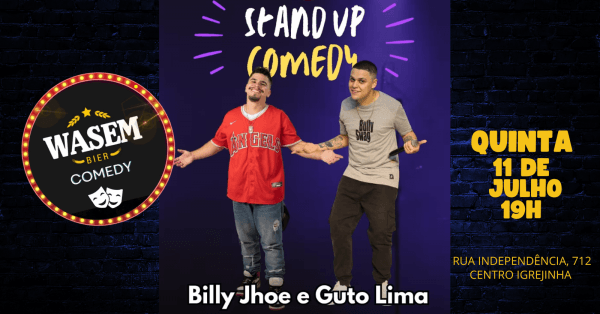 Billy Jhoe e Guto Lima em Wasem Bier Comedy em Igrejinha - Sympla