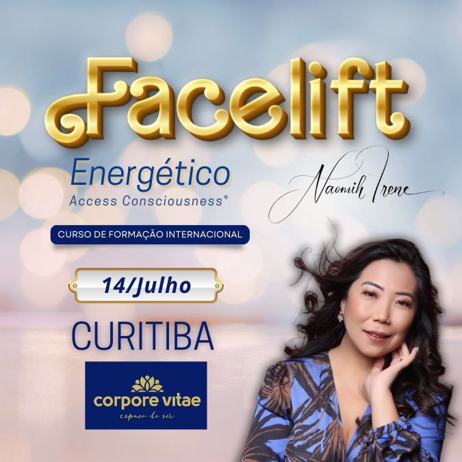 Curso de Facelift Energético de Access Consciousness® com Naomih Irene ...