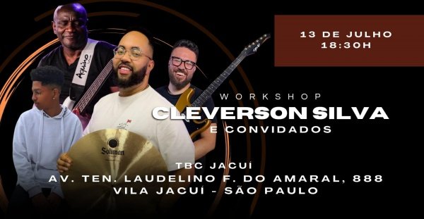 Workshop Cleverson Silva e convidados em São Paulo - Sympla
