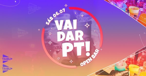VAI DAR PT | OPEN BAR em Porto Alegre - Sympla