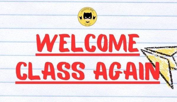 Welcome class again | Caverna Bar em Divinópolis - Sympla