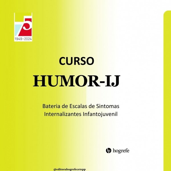 HUMOR-IJ - Bateria de Escalas de Sintomas Internalizantes IJ - online ...