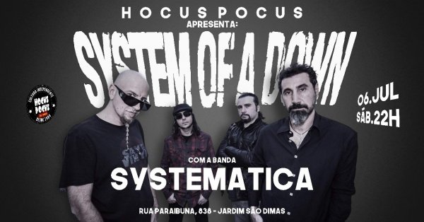 SYSTEMATICA = SYSTEM OF A DOWN COVER NO HOCUS POCUS em São José dos ...