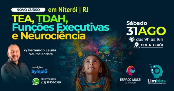Curso TEA, TDAH, Funções Executivas e Neurociência com Fernando Lauria ...