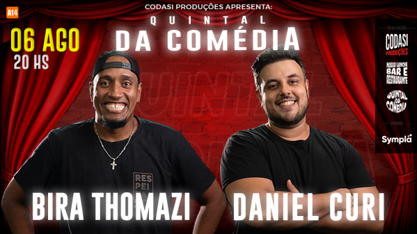 Quintal da Comédia Em Meriti Com Daniel Curi e Bira Thomazi em São João ...