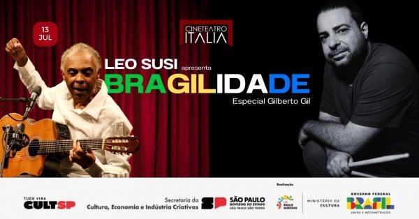 "Bragilidade" - Especial Gilberto Gil estrelando Leo Susi em Rio Claro ...