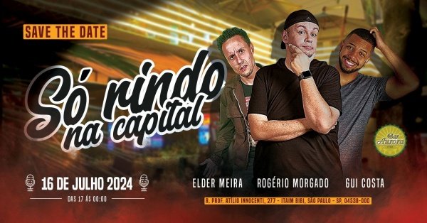 SÓ RINDO NA CAPITAL em São Paulo - Sympla