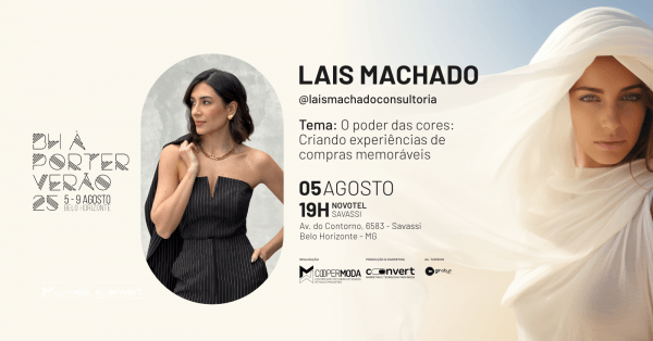 BH À PORTER VERÃO 2025 - LAIS MACHADO - O PODER DAS CORES em Belo ...