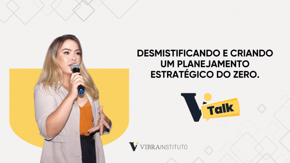 VTALK: Desmitificando e criando um planejamento estratégico do zero. em ...