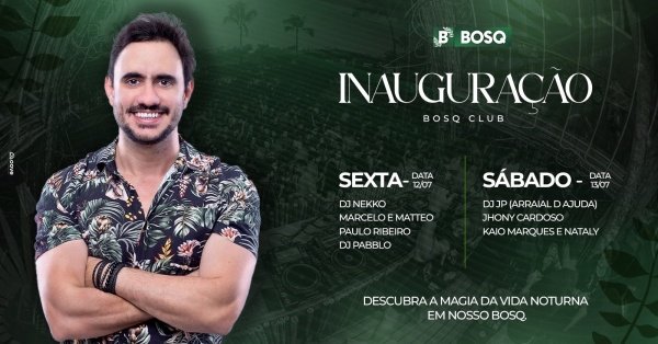 INAUGURAÇÃO BOSQ em Montes Claros - Sympla