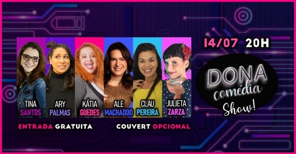 DONA COMÉDIA SHOW 14/07 20H - STAND UP COMEDY GRÁTIS em São Paulo - Sympla