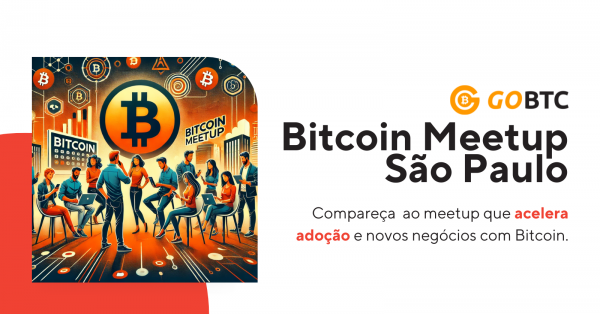 Bitcoin Meetup by Go BTC em São Paulo - Sympla