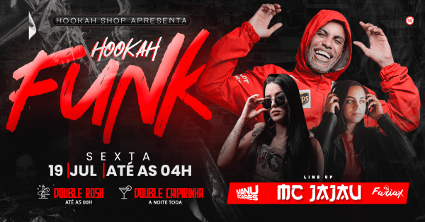 HOOKAH FUNK MC JAJAU NO HOOKAH em Cristalina - Sympla