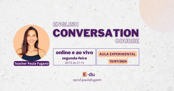 English Conversation Class Experience 2024 | Online - online - Sympla